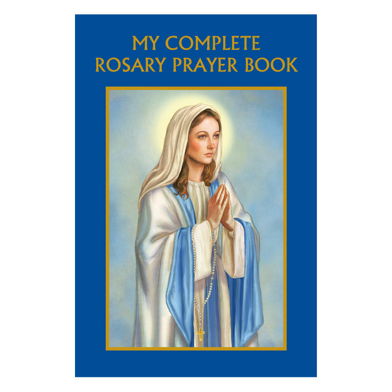 My Complete Rosary Prayer Book – Catholicshoppingplace.com